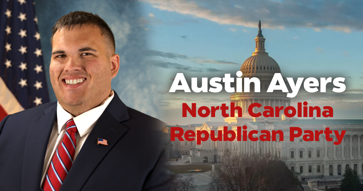 Austin Ayers | A North Carolina Republican